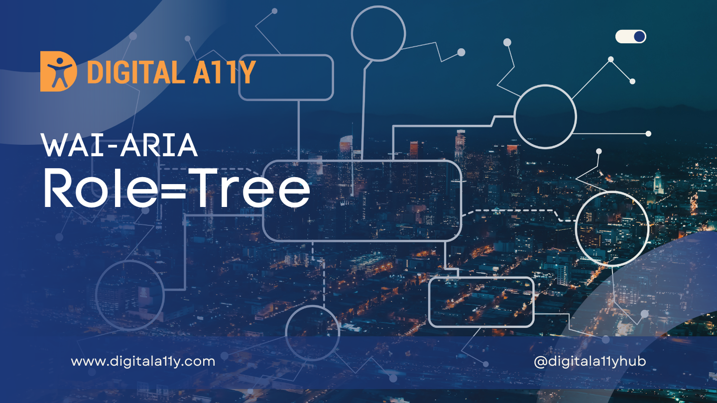 WAI-ARIA: Role=Tree • DigitalA11Y