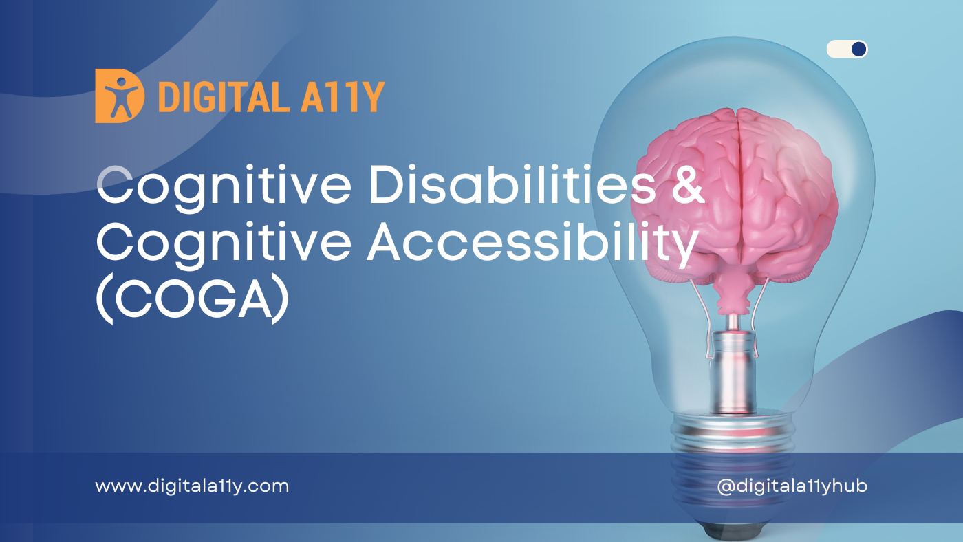 Introductory Guide to Cognitive Accessibility (COGA) • DigitalA11Y