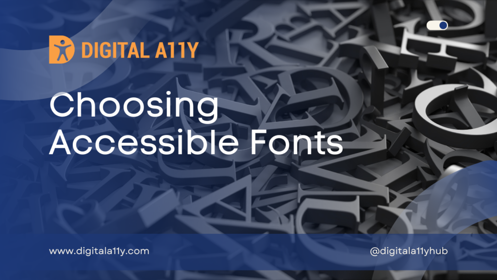 Choosing Accessible Fonts: Enhancing Readability and Inclusivity ...