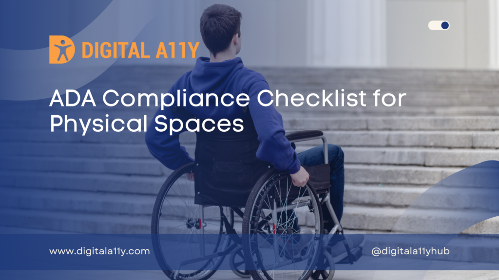 ADA Compliance Checklist for Physical Spaces • DigitalA11Y