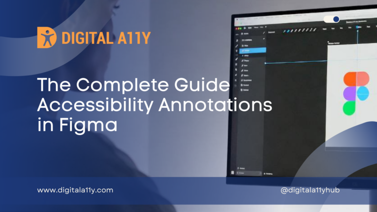 Why Figma Annotations Are Critical for a Shift-Left Accessibility ...